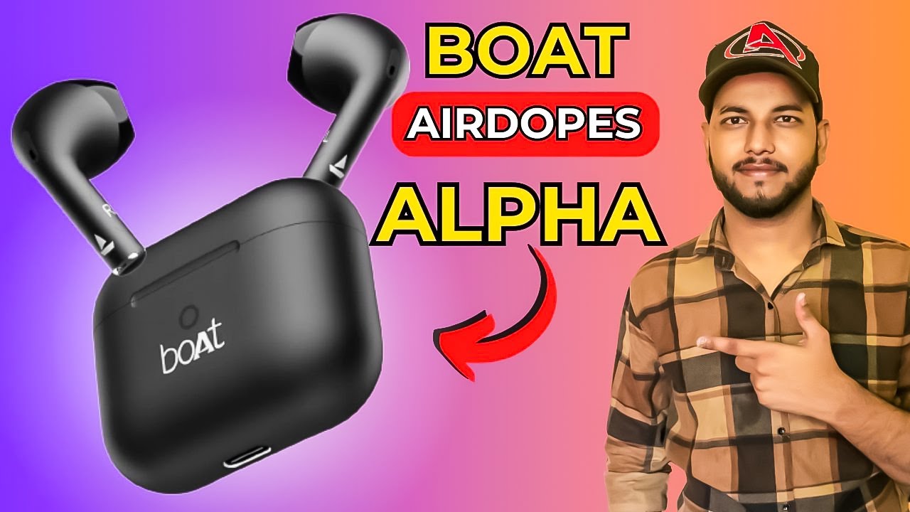 Boat Airdopes Alpha || Boat Airdopes Apha Review || Best TWS Earbuds ...