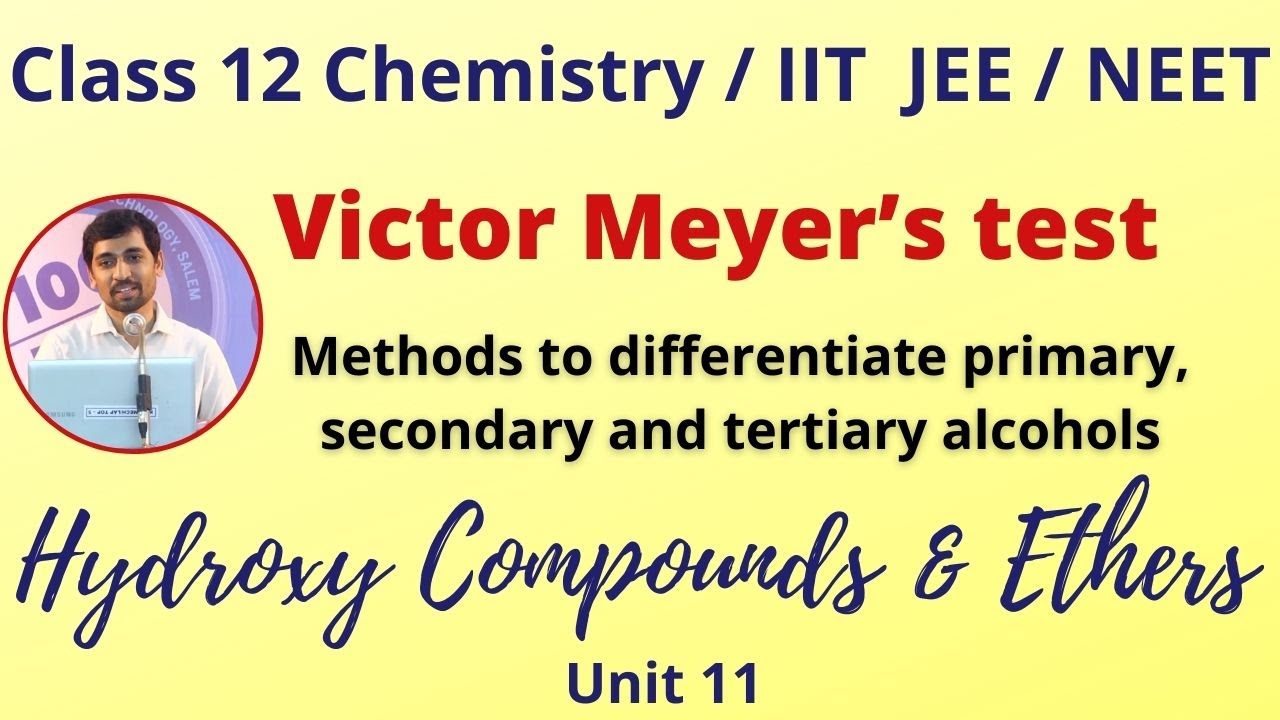 Victor Meyer’s test Hydroxy Compounds & Ethers Unit 11 12th Chemistry ...