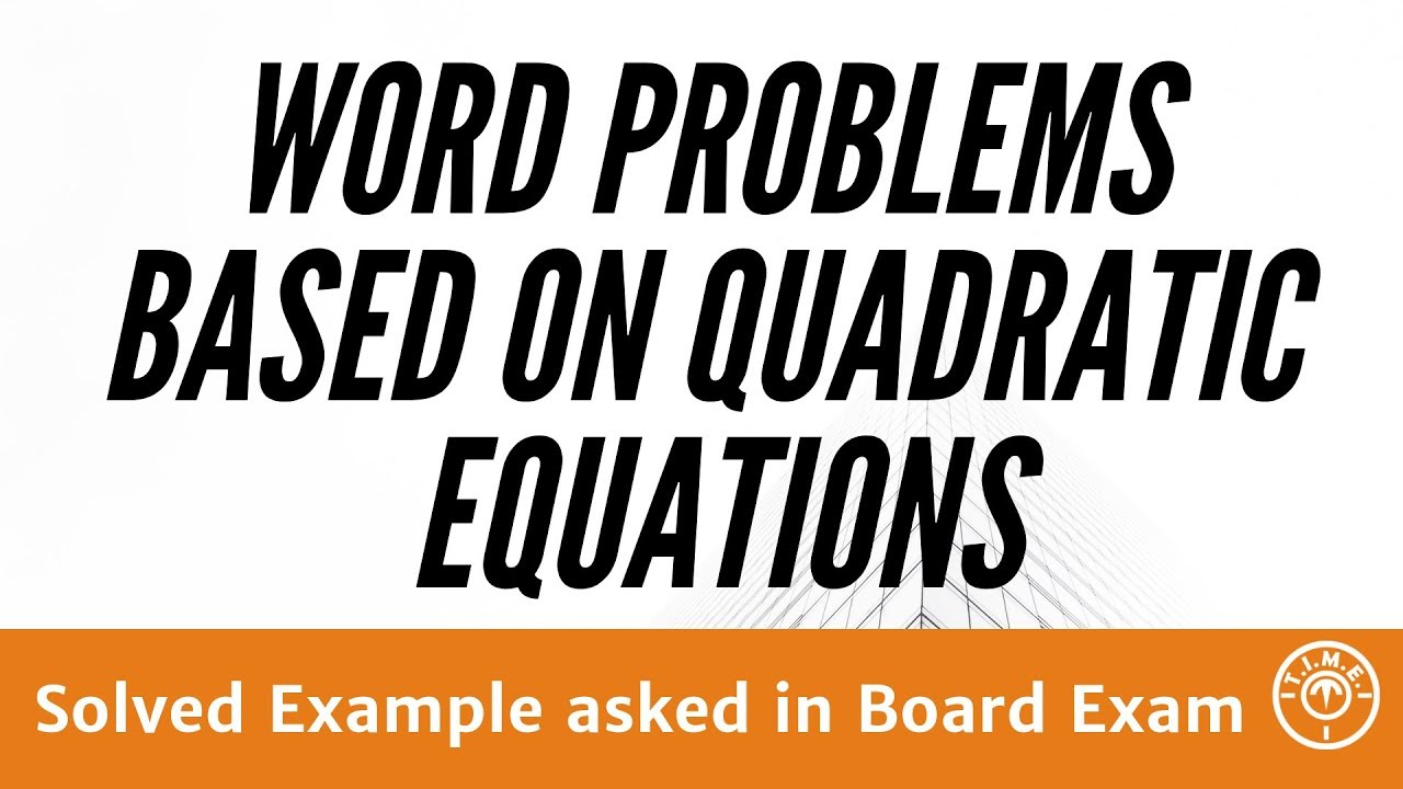 Word Problems Based on Quadratic Equations | Maths | T.I.M.E. Mumbai ...
