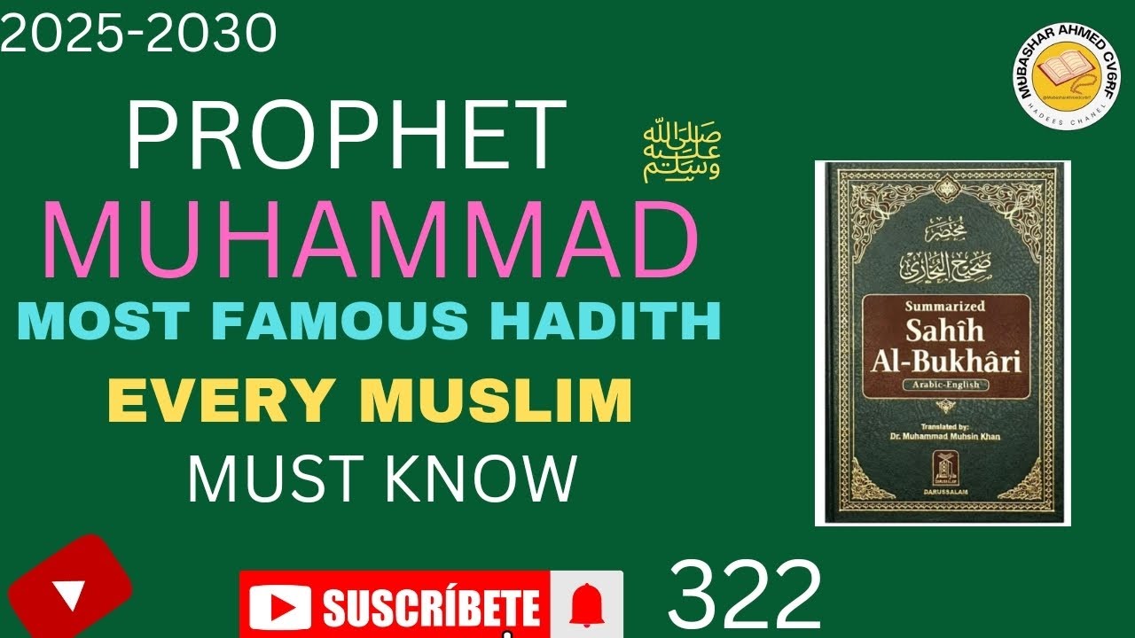 PROPHET MUHAMMAD (ﷺ) MOST FAMOUS HADITH EVERY MUSLIM MUST KNOW|2025 ...