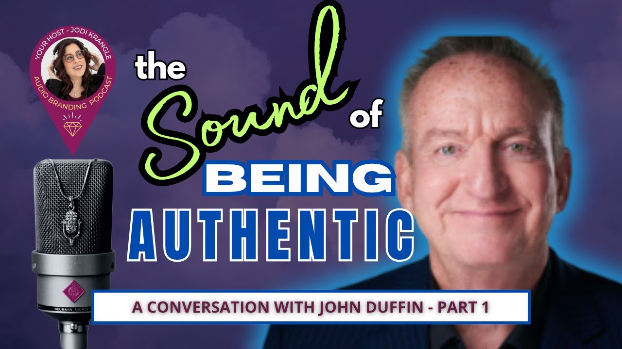 The Sound of Being Authentic wiith John Duffin - YouTube