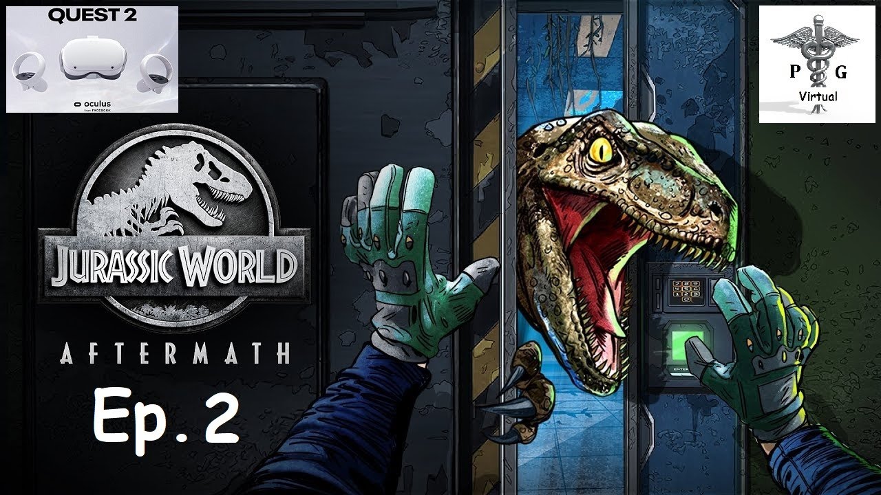 Ep.2. Jurassic World Aftermath. Meta Quest 2. - YouTube