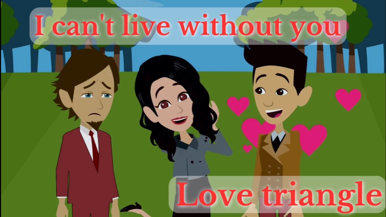 Love triangle | Learn English through story | Animated love story ...