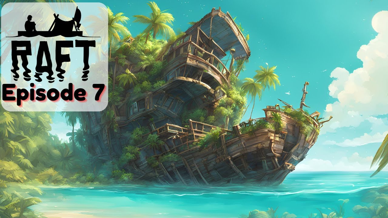 Lets Play Raft: WE FOUND CAPTAINS ISLAND! - YouTube