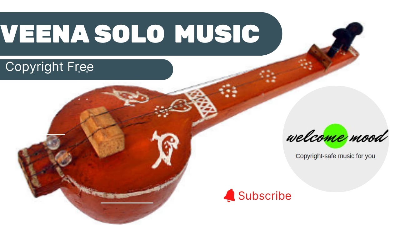 Royalty Free Veena Solo Music | Welcome Mood | No copyright music | 01 ...