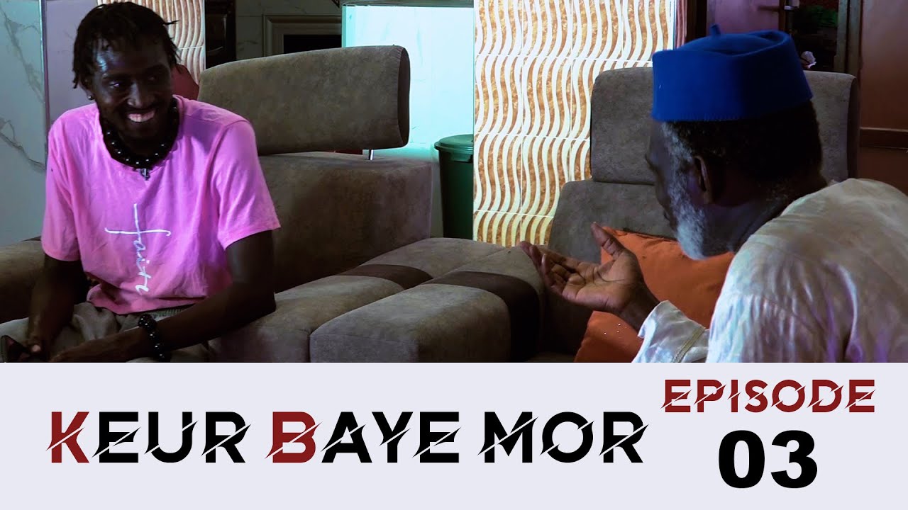 Keur Baye Mor épisode 3 - YouTube