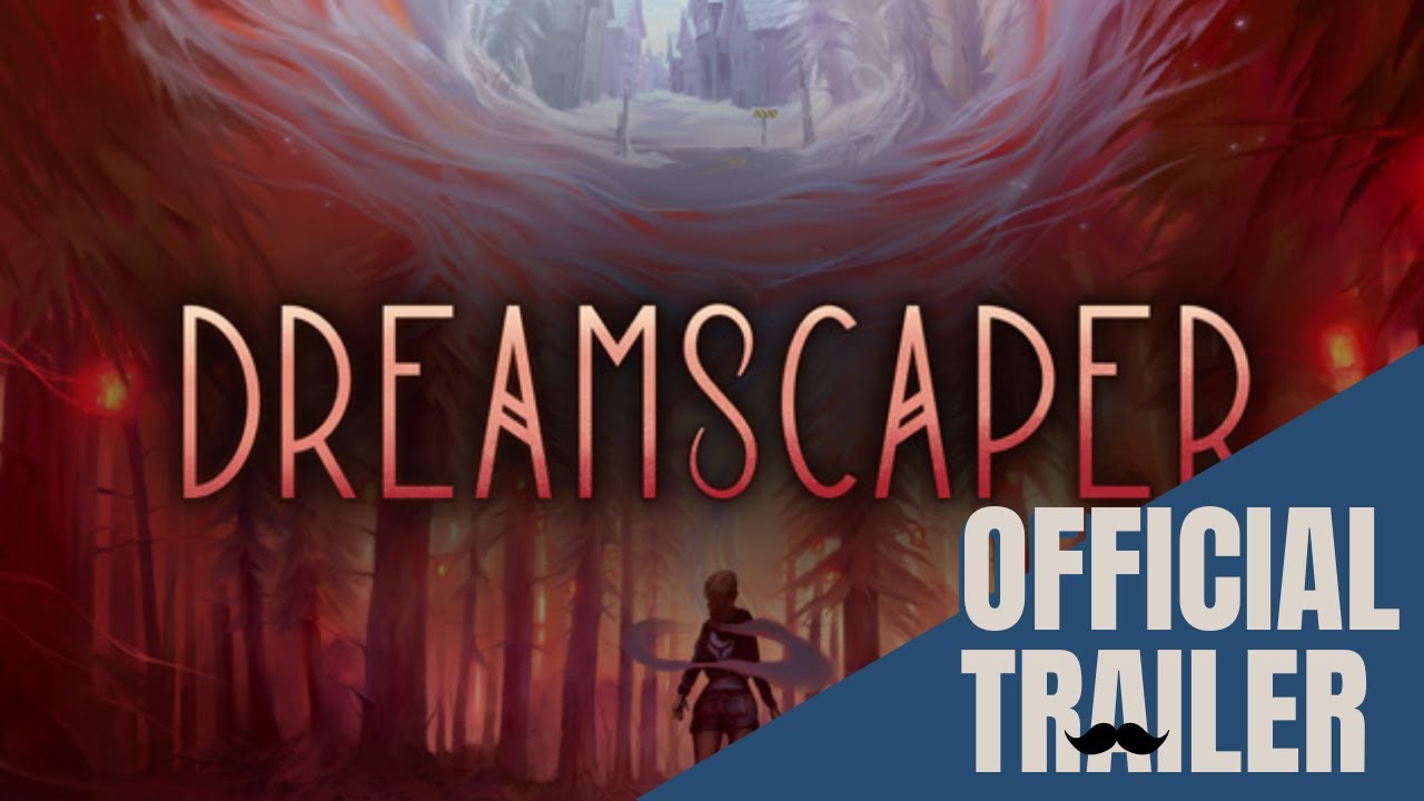 Dreamscaper Official Trailer | Switch, PC (Steam) | E3 2021 - YouTube