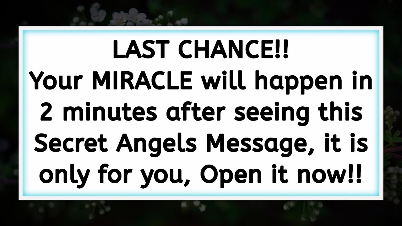 Your MIRACLE will happen in 2 minutes after seeing this Secret Angels ...
