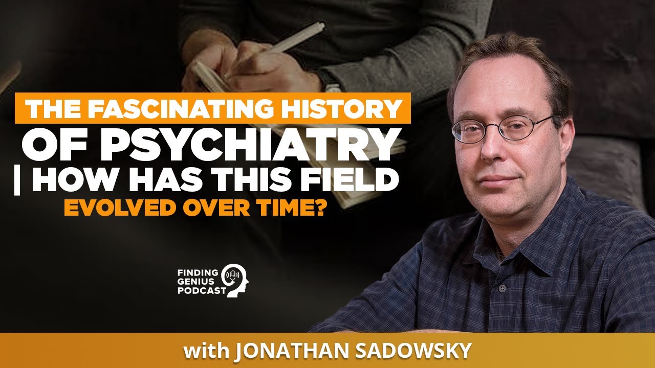 The Fascinating History Of Psychiatry | How Has This Field Evolved Over ...
