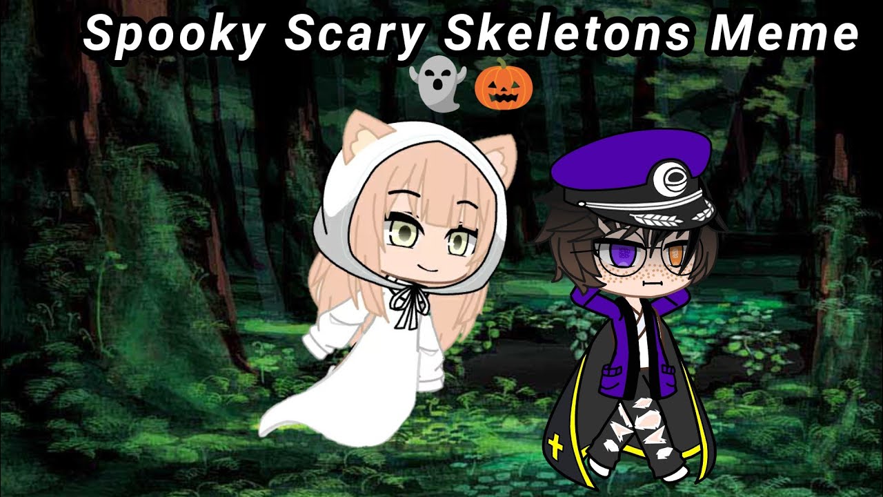 |🎃👻Spooky Scary Skeletons Meme| Collab With @Suki ! |🎃👻 - YouTube