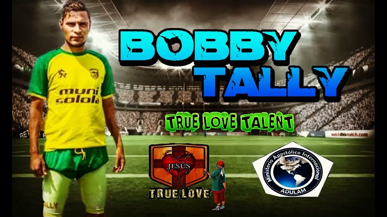 Bobby Tally en True Love | Jugador de Sololá | Hermano de Isidro Tally ...