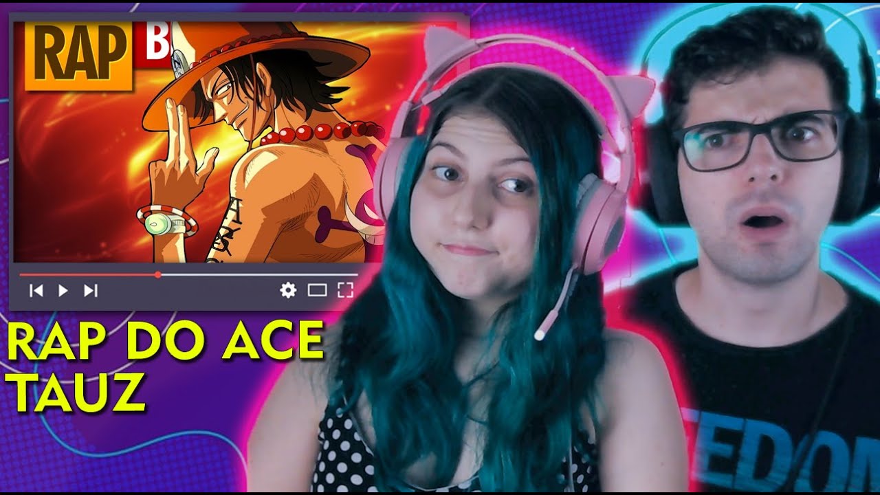 REAÇÃO: Rap do Ace (One Piece) | Tauz RapTributo 52 (react anime rap ...