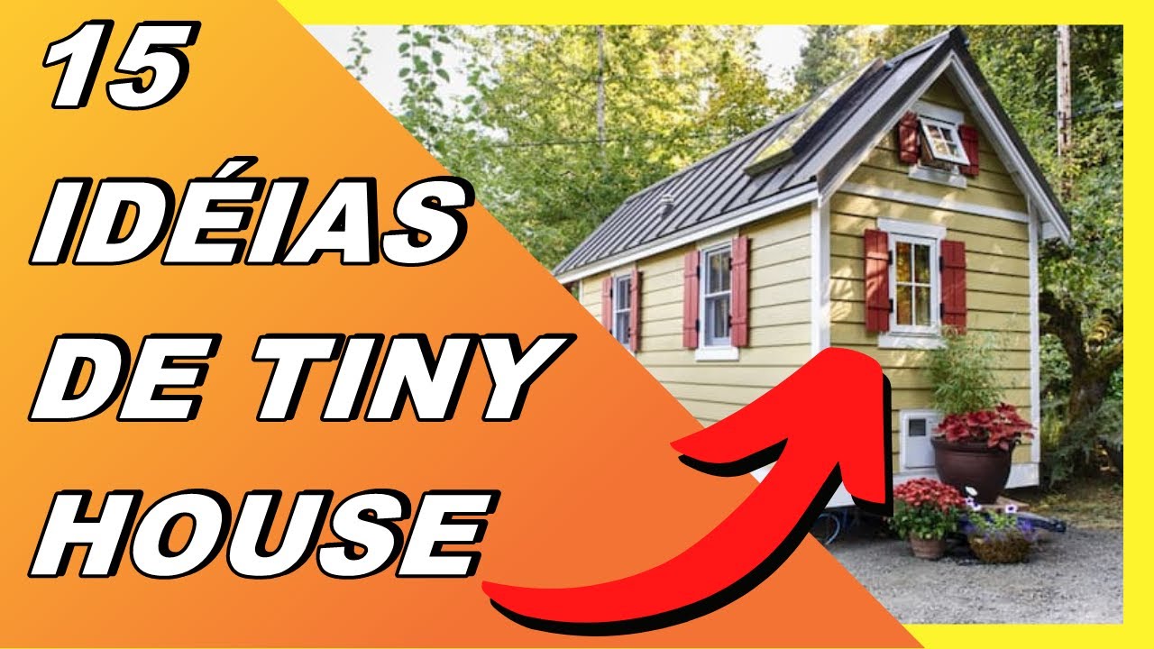 15 IDÉIAS DE TINY HOUSE DE MADEIRA - YouTube