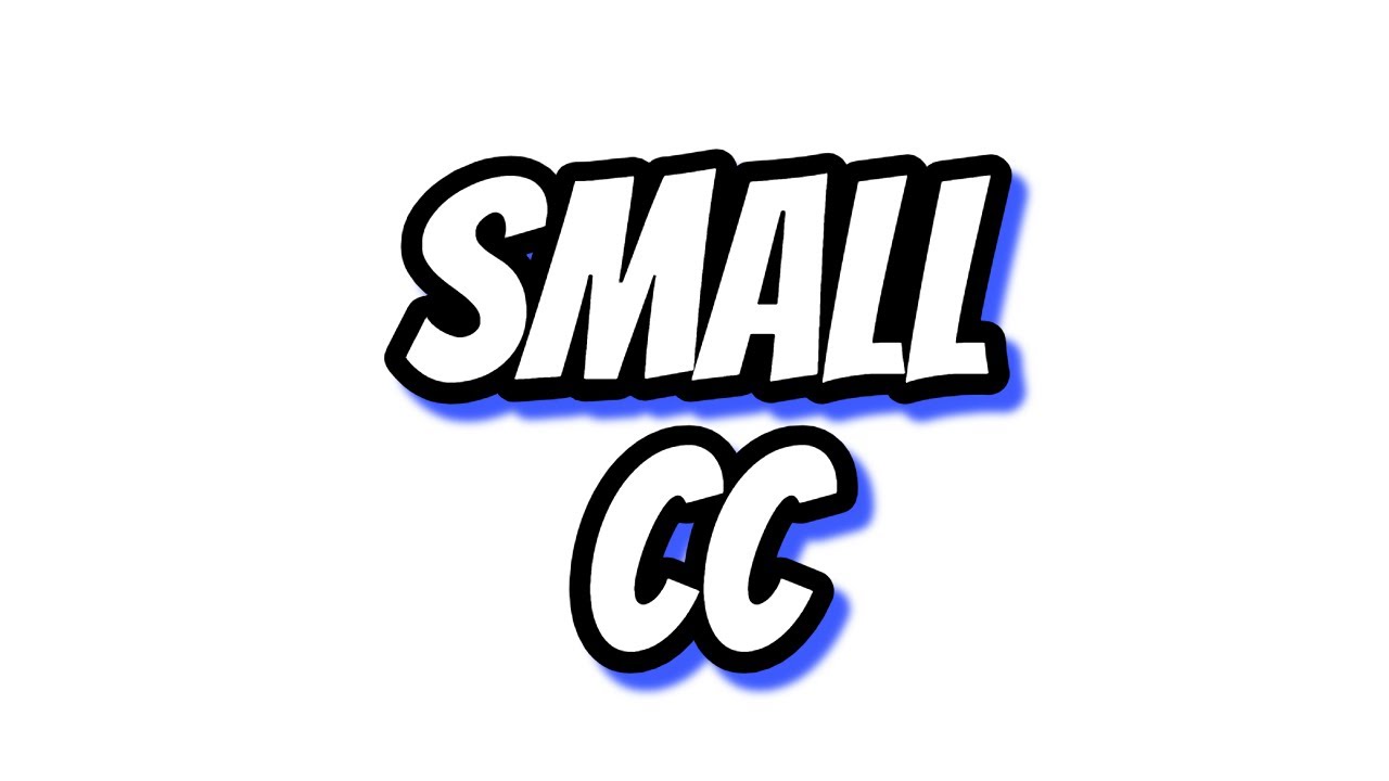 THE SMALL CC - YouTube