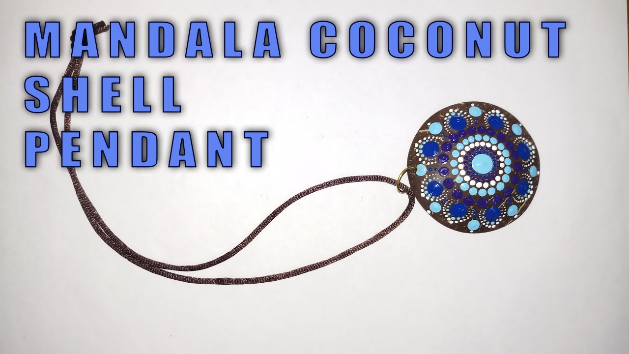 mandala dot painting on coconut shell pendant - YouTube