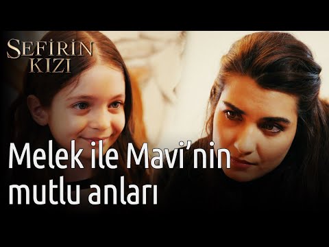 Sefirin Kızı 46. Bölüm - Melek ile Mavi'nin Mutlu Anları