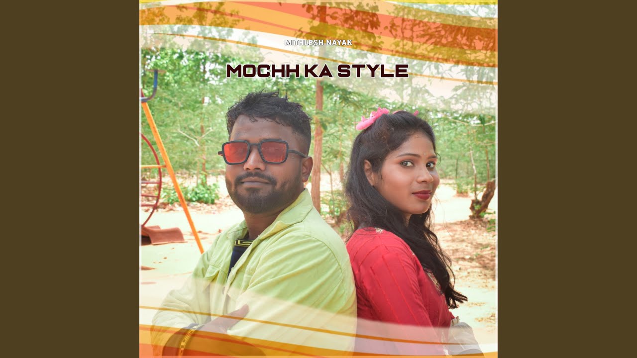 Mochh Ka Style - YouTube