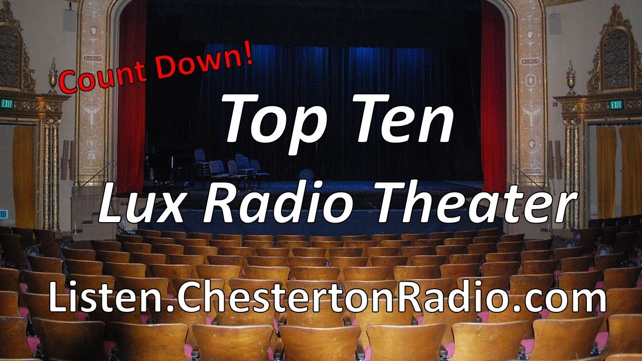 Top Ten - Lux Radio Theater - Listener Favorite Count Down - All Night ...
