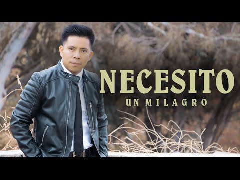 Necesito Un Milagro. Alejandro Son (Video Oficial)
