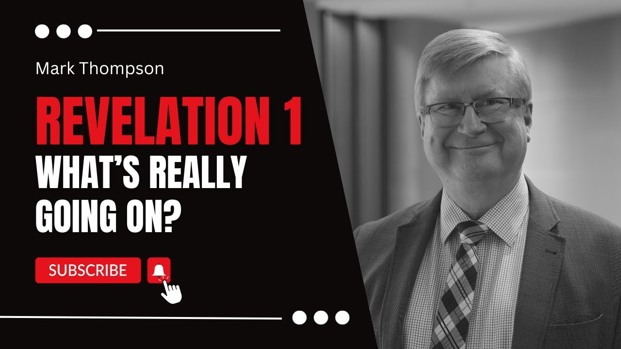 What's really going on? - Revelation 1 - Mark Thompson - YouTube
