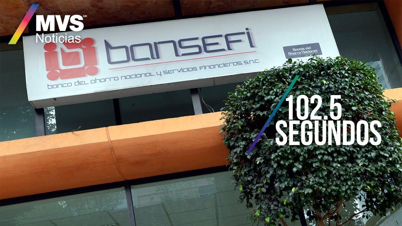 Diputados aprueban transformación de Bansefi al Banco del Bienestar ...