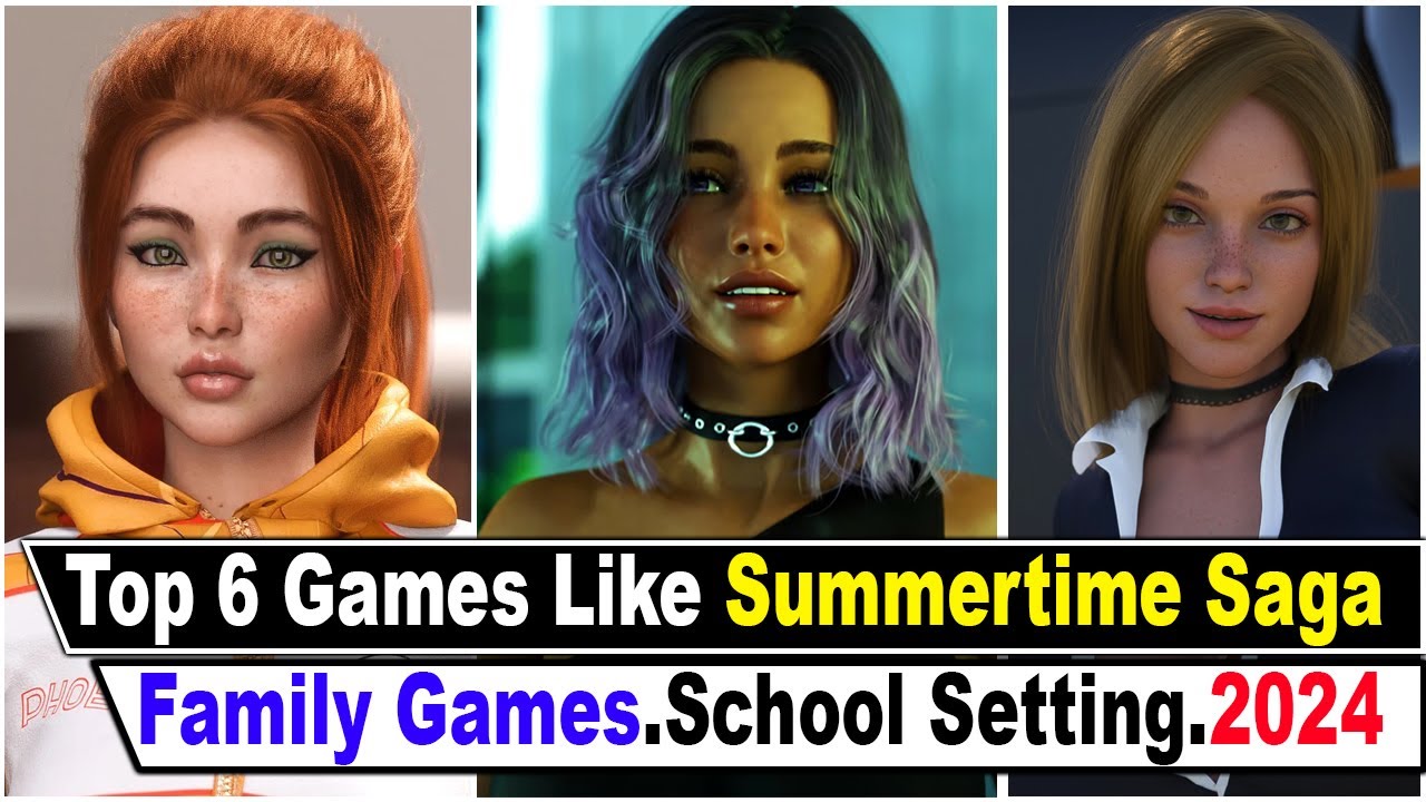 Top 6 Realistic Games Like Summertime Saga [Family Games, School ...