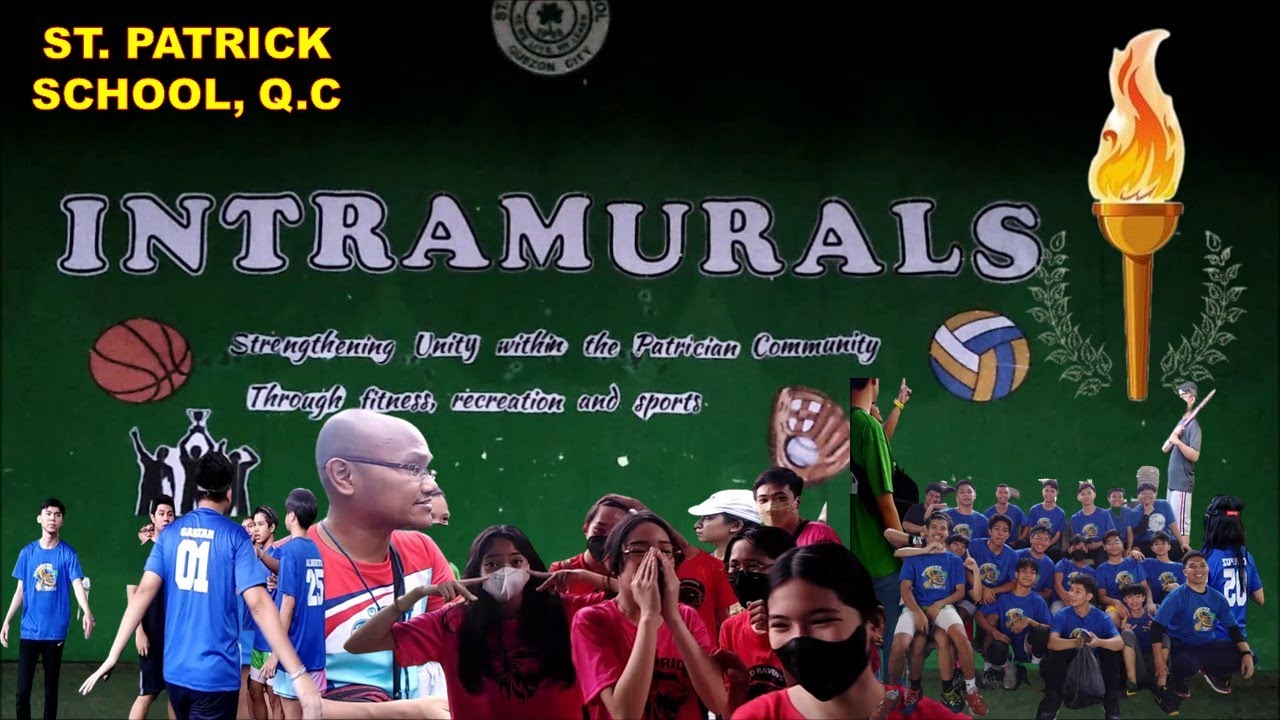 St. Patrick School, Q.C - INTRAMURALS 2023 - MAPEH Dept Culminating Act ...