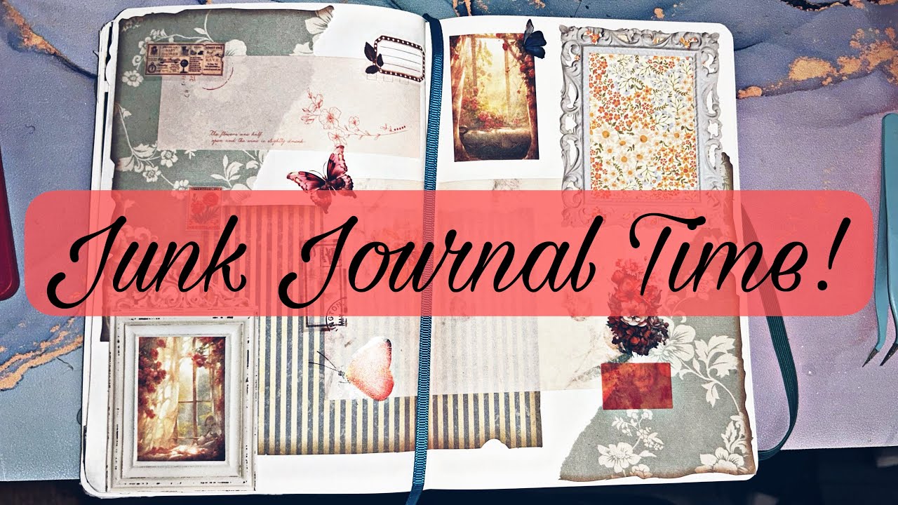 Junk Journal Time Again! - YouTube