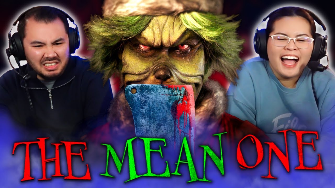 THE MEAN ONE (2022) MOVIE REACTION!! First Time Watching | The Grinch ...