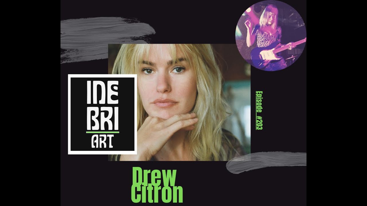 Indy Musician Drew Citron Ep. 203 - YouTube