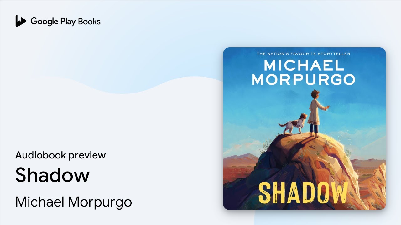 Shadow by Michael Morpurgo · Audiobook preview - YouTube