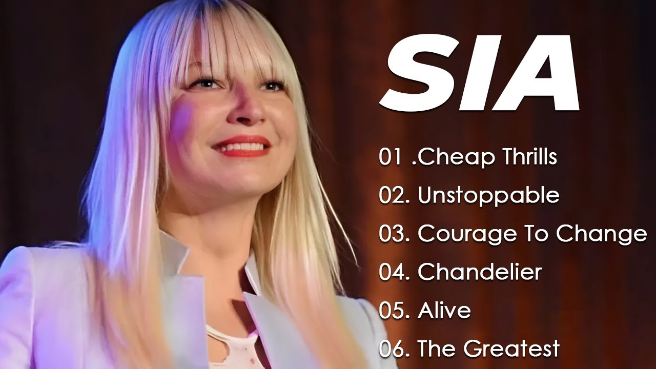 SIA Full Hits Songs Collection Album 2025 | SIA Best Songs Playlist ...