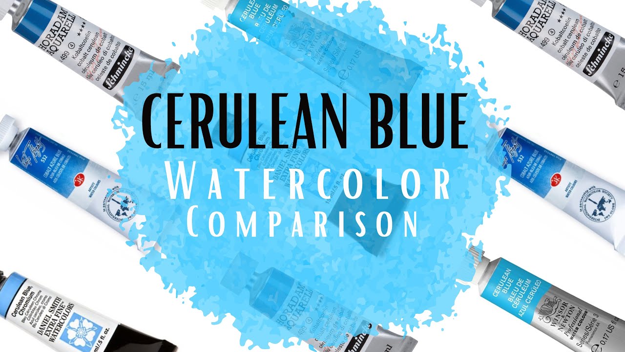 Cerulean Blue Watercolor Comparison - Daniel Smith - Winsor & Newton ...