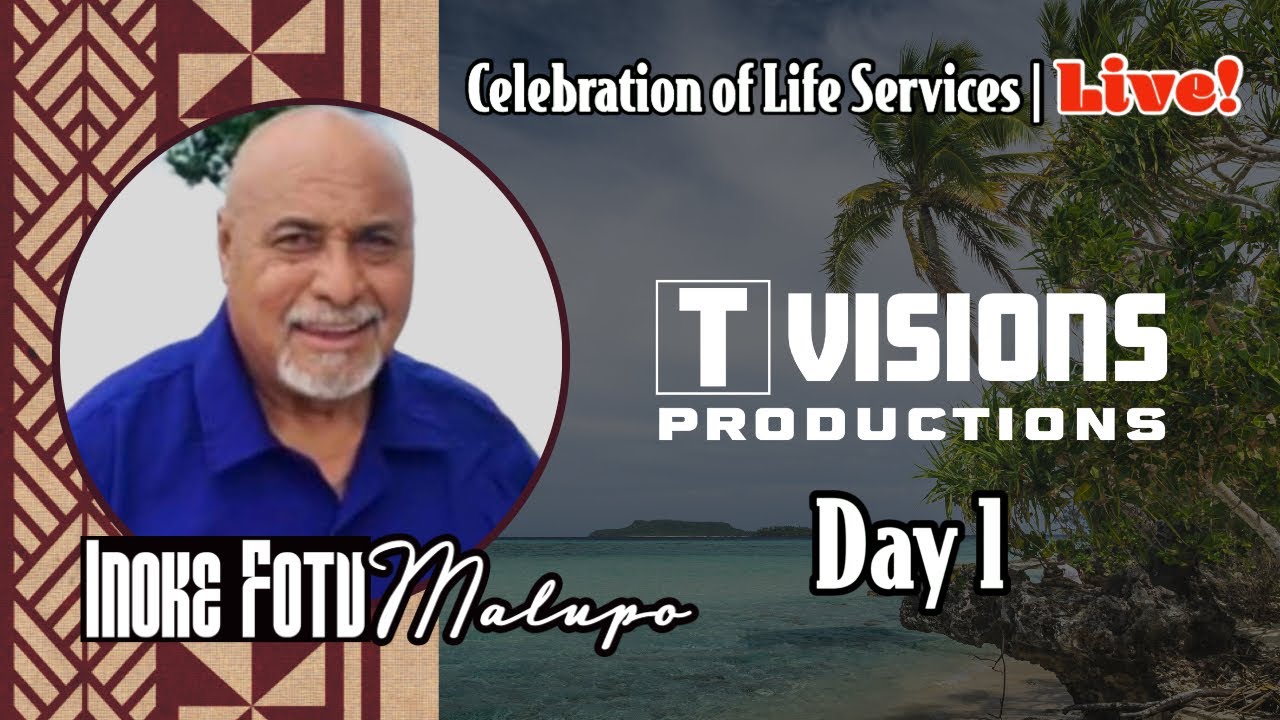 Day 1 Family Service | Celebration of Life for Inoke Fotu Malupo ...