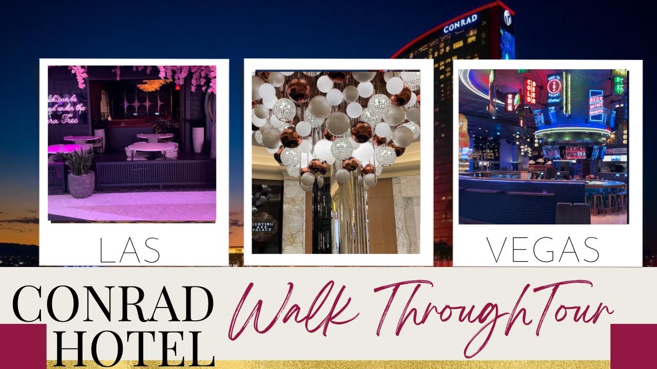 Conrad Hotel and Casino Walk Through Tour In Las Vegas - ResortsWorld ...
