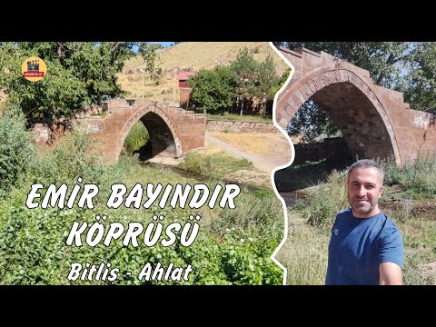 Zamana Meydan Okuyan Taş İnci: Bitlis Ahlat Emir Bayındır Köprüsü