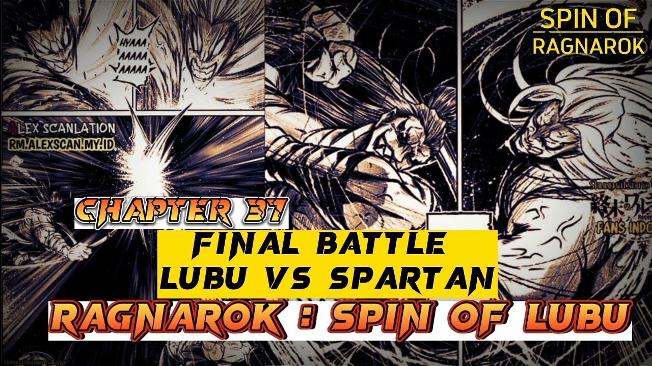 SPIN OF LUBU FINAL BATTLE CHAPTER 37 || SPIN OF RECORDS OF RAGNAROK ...