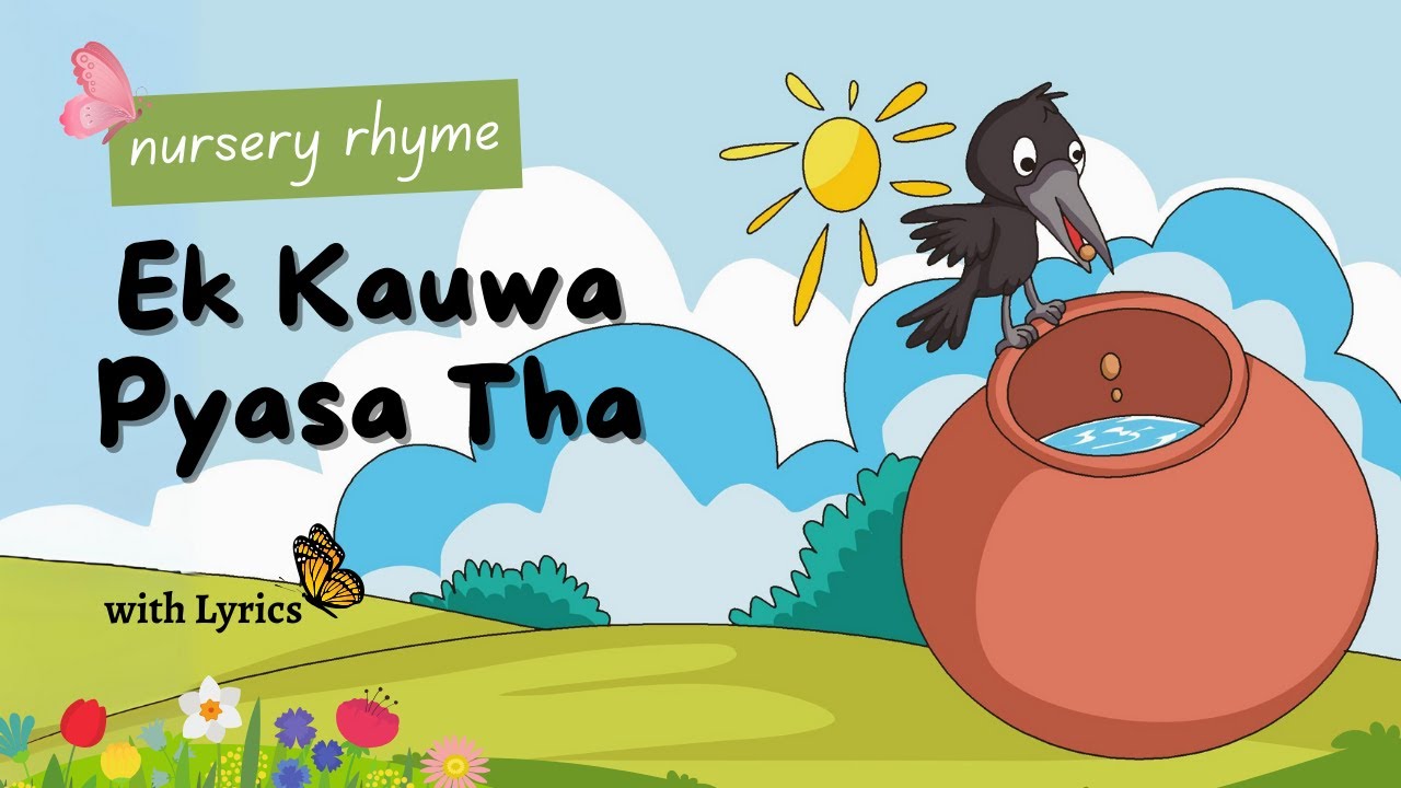 Ek Kauwa Pyasa Tha - Playful Nursery Rhyme for Kids | A Tale of Thirst ...