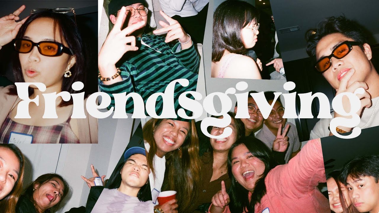 FRIENDSGIVING | The family is finally back together - YouTube