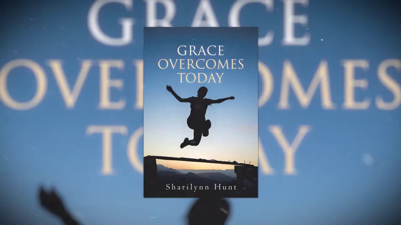 Grace Overcomes Today - YouTube