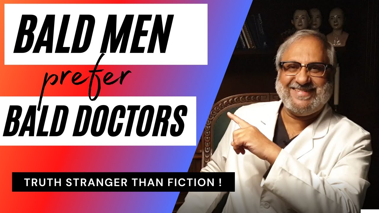 Bald men prefer Bald hair transplant Doctors | Top hair transplant ...