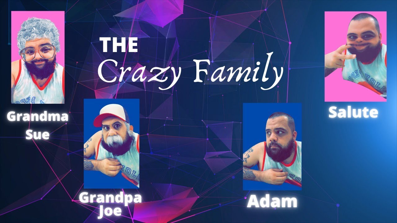 MY CRAZY FAMILY - YouTube