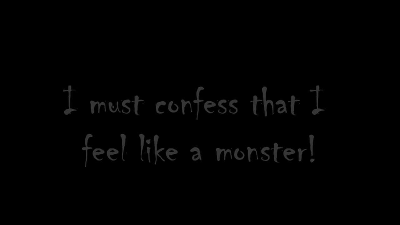 I Feel Like A Monster Quotes