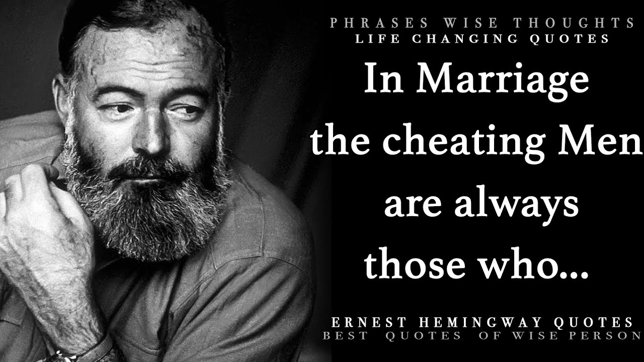 Ernest Hemingway Quotes On Life