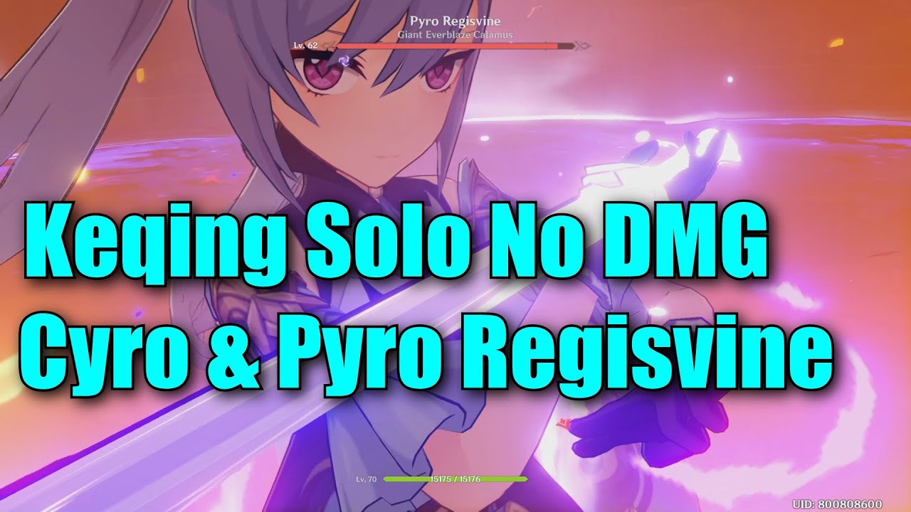 Keqing Solo Cyro & Pyro Regisvine World lvl 4 (AR 35+) No Damage ...