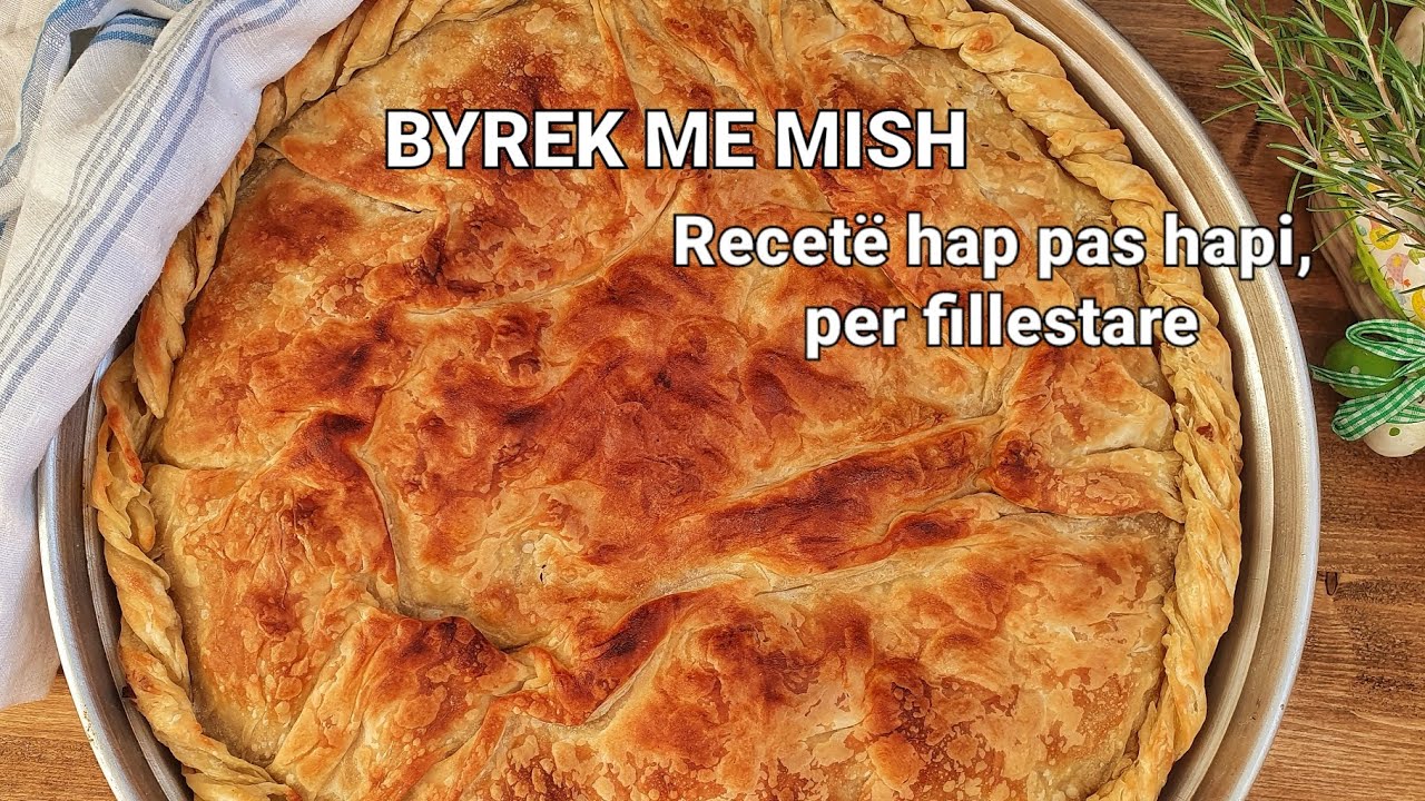 BYREK ME MISH, RECETA E FAMILJES HAP PAS HAPI- ALBANIAN TRADITIONAL ...