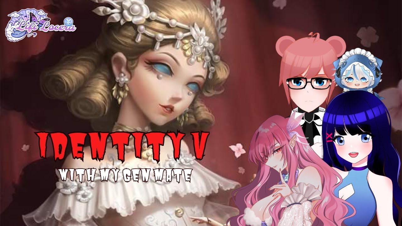【IDENTITY V】: BARENG GEN MATE - YouTube