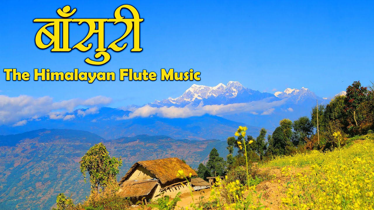 Basuri ||Himalayan Flute Music || Meditation Music ||Nepali ...
