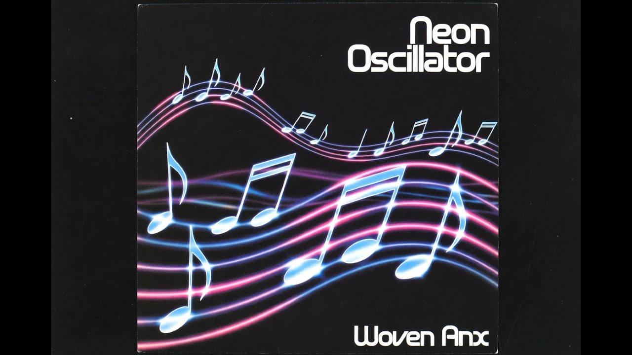 Neon Oscillator - Woven Anx - YouTube