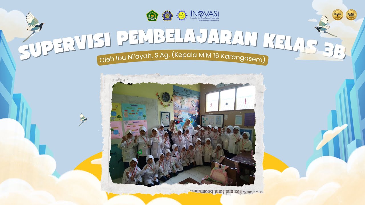 SUPERVISI PEMBELAJARAN KELAS 3B OLEH KEPALA MIM 16 KARANGASEM PACIRAN ...